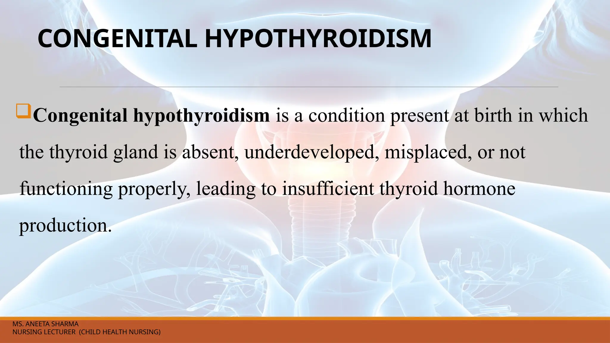 Congenital Hypothyroidism pptx | PPTX