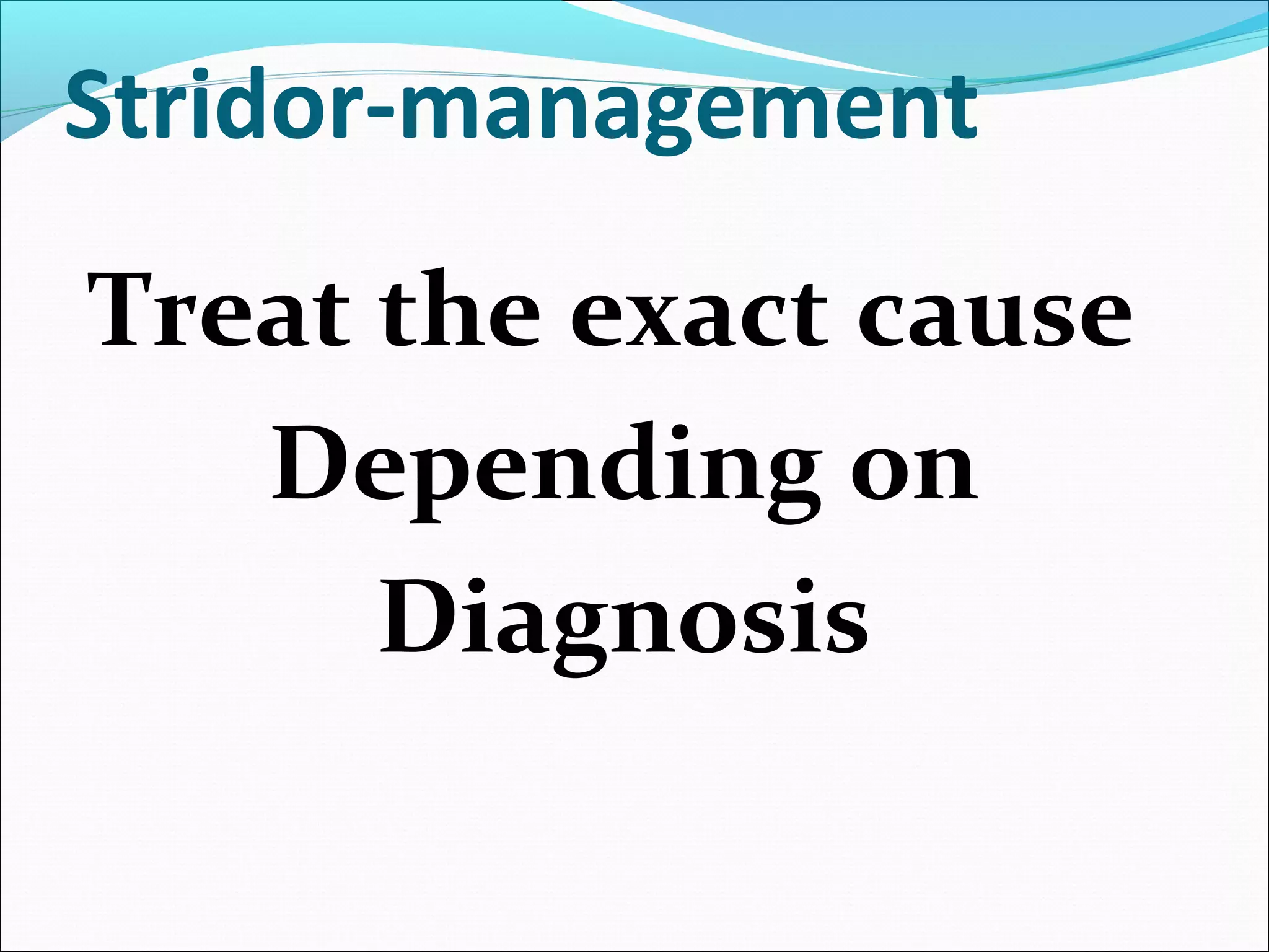 Congenital lesions of larynx and Stridor in Neonates | PPT