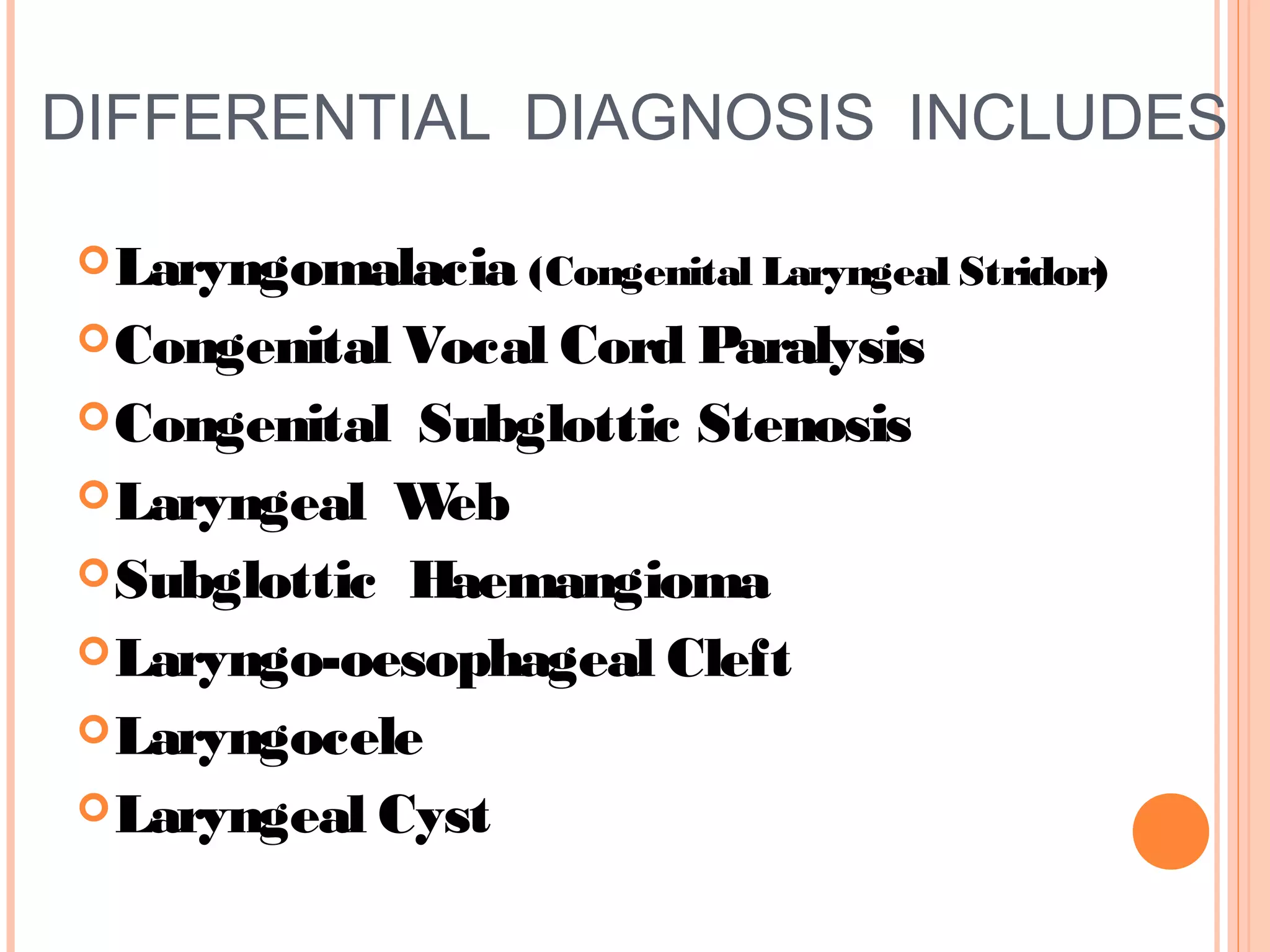 Congenital lesions of larynx and stridor management | PPT