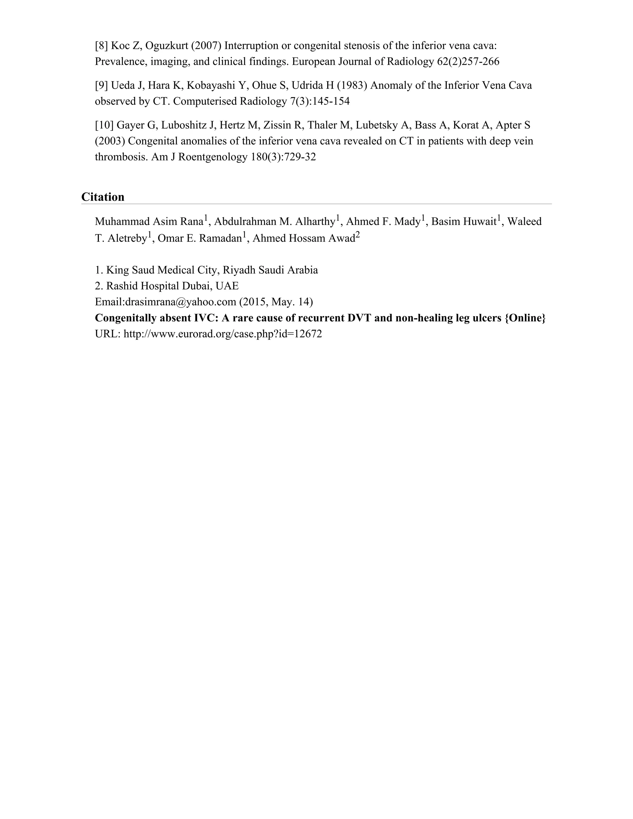 Congenitally absent Inferior Vena Cava: A rare cause of recurrent DVT ...