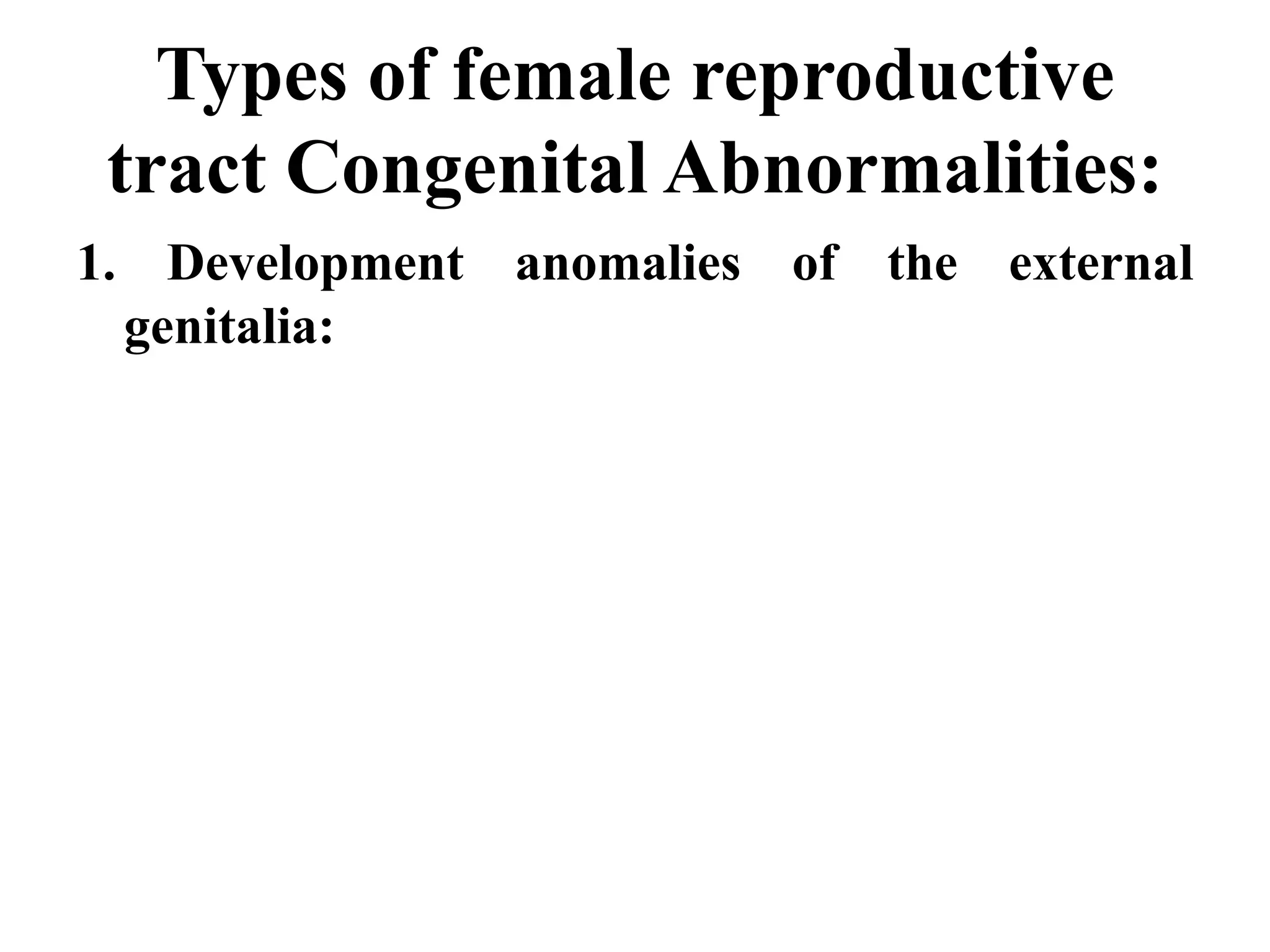 Congenital malformation of female reproductive organ | PPTX
