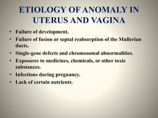 CONGENITAL MALFORMATION OF UTERUS AND VAGINA 2.pptx