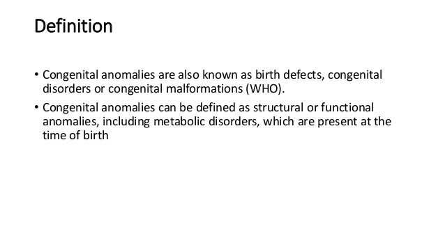 Congenital malformations