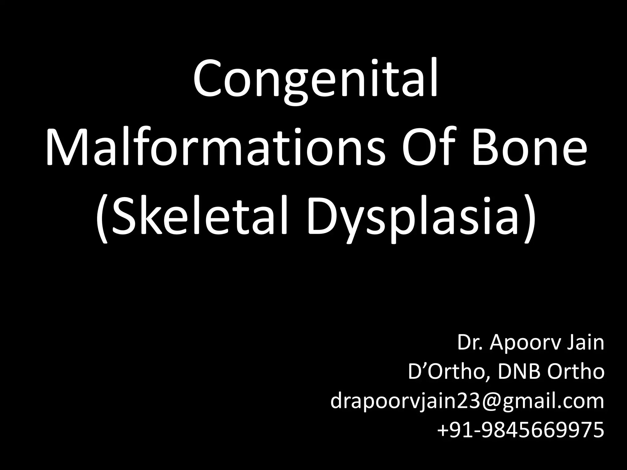 Congenital Malformations of Bone | PPTX