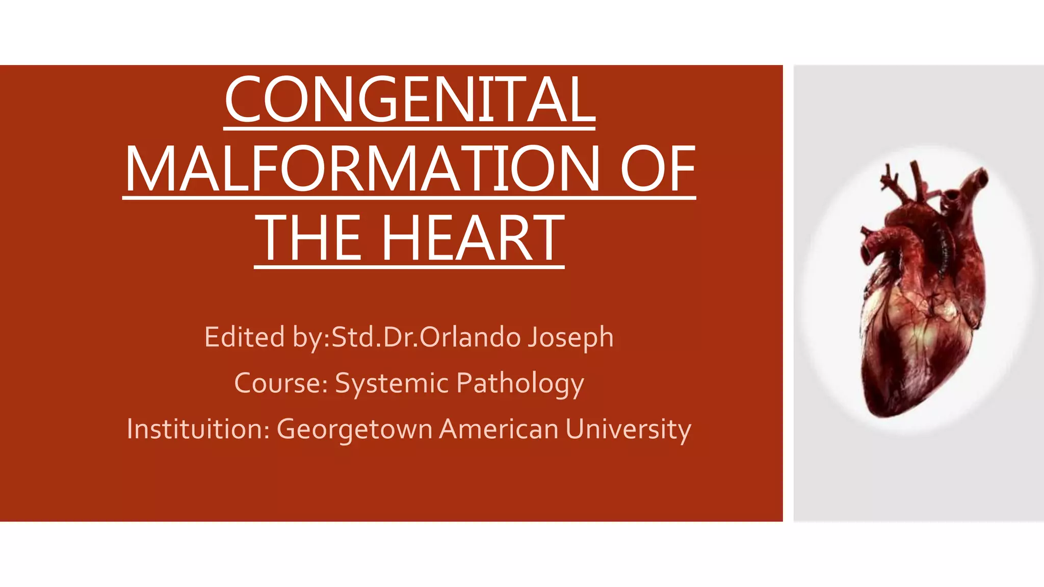 Congenital malformation the the heart | PPTX