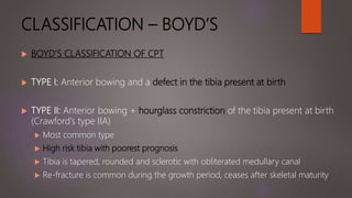 Congenital pseudarthrosis of tibia - Dr. Sachin M | PPTX