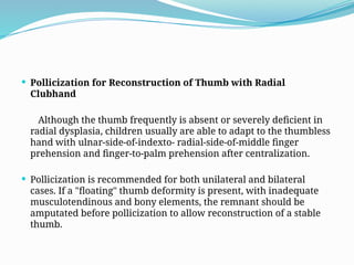 CONGENITAL RADIO-ULNAR SYNOSTOSIS, RADIAL CLUB HAND &.pptx