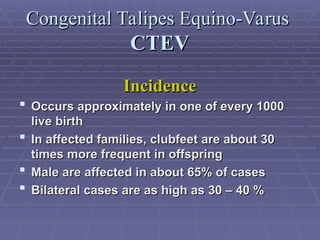 Congenital Talipes Equino-Varus.ppt Congenital Talipes Equino-Varus.ppt