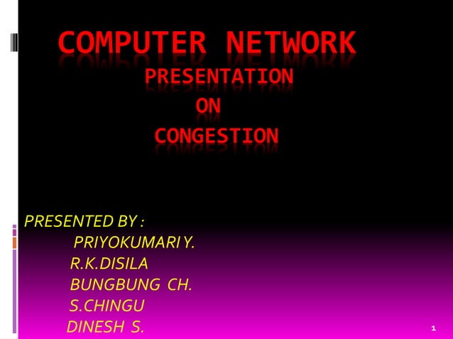 Congestion On Computer Network Pptx Computer Networking Computing