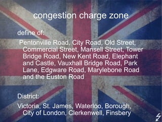 Congestion charge zone | PPT