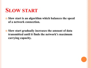Congestion control, slow start, fast retransmit | PPTX