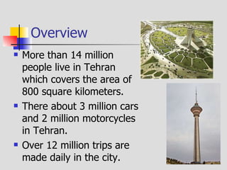 Congestion In Tehran | PPT
