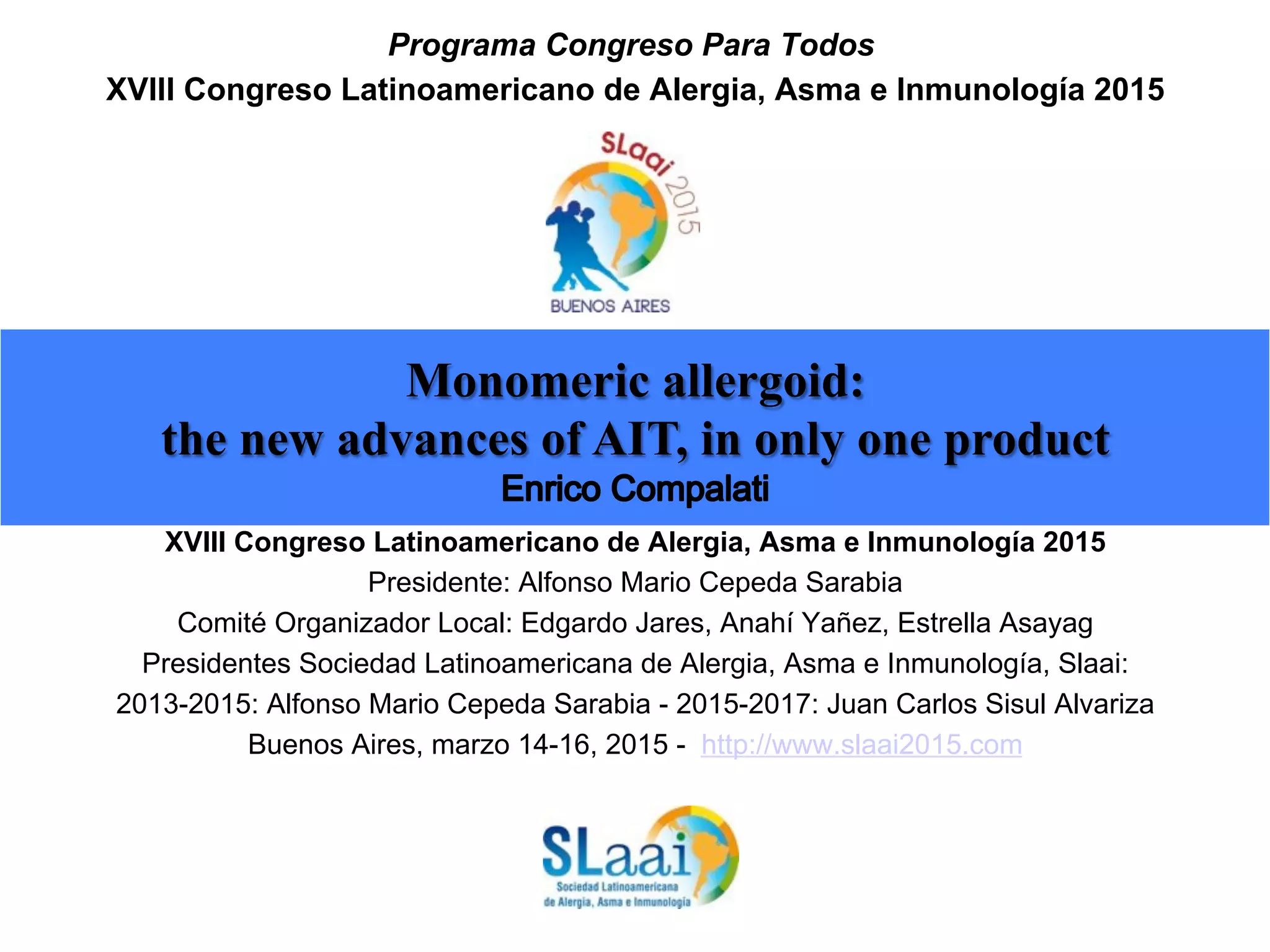 Monomeric Allergoid: the new advances of AIT, in only one product ...