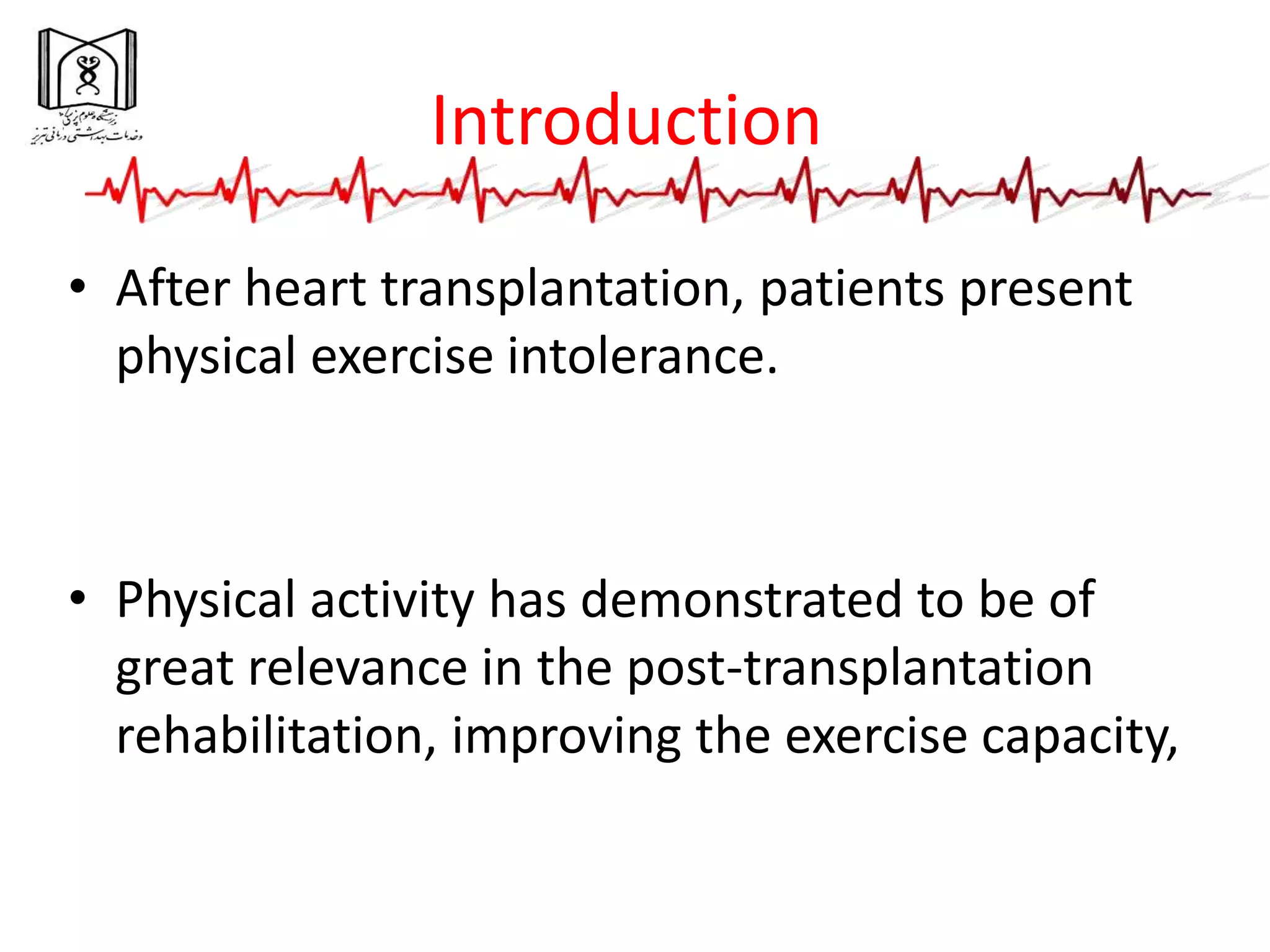 Cardiac rehabilitation in heart transplantation | PPTX