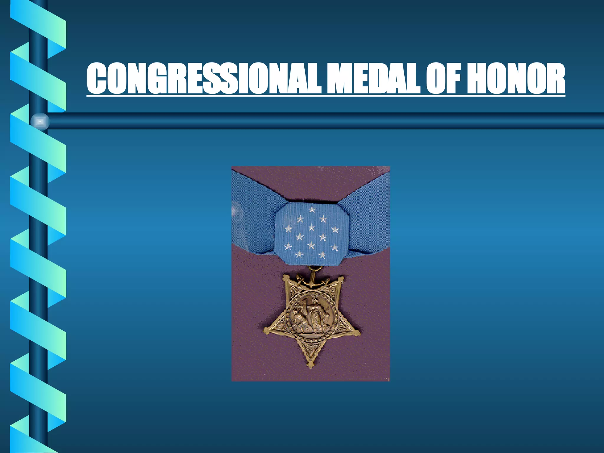 Congressional Medal of Honor | PPT