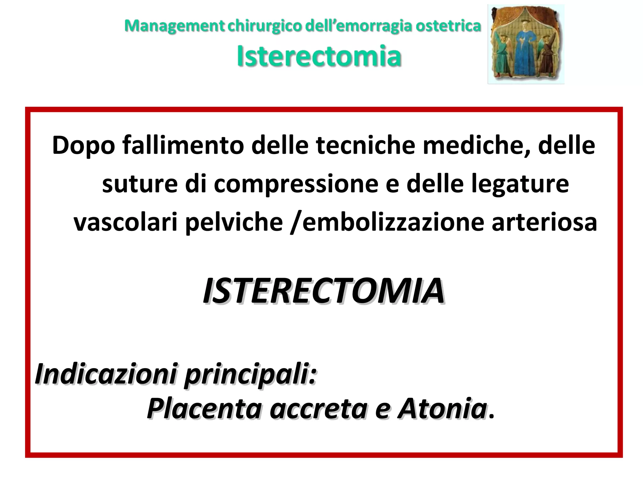 Management chirurgico dell'emorragia postpartum | PPT
