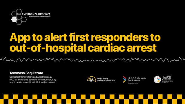 App to alert first responders to out-of-hospital cardiac arrest | PPT