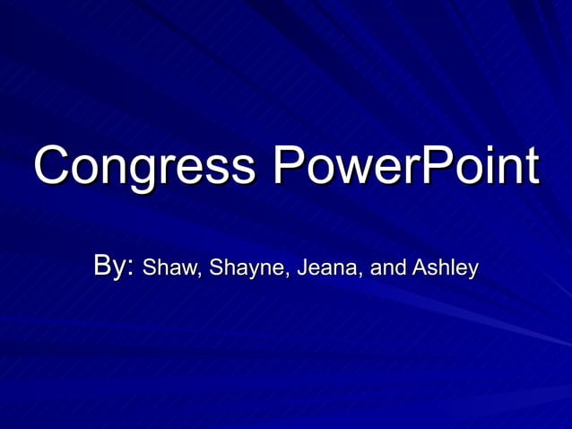 Congress powerpoint | PPT | Civic affairs | Politics