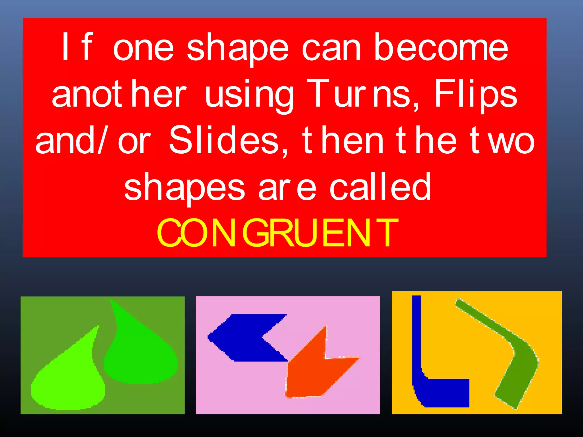 Congruence line,angle,triangles,rectangle-circle etc | PPT