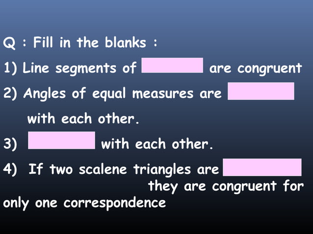 Congruence line,angle,triangles,rectangle-circle etc | PPT | Physics ...