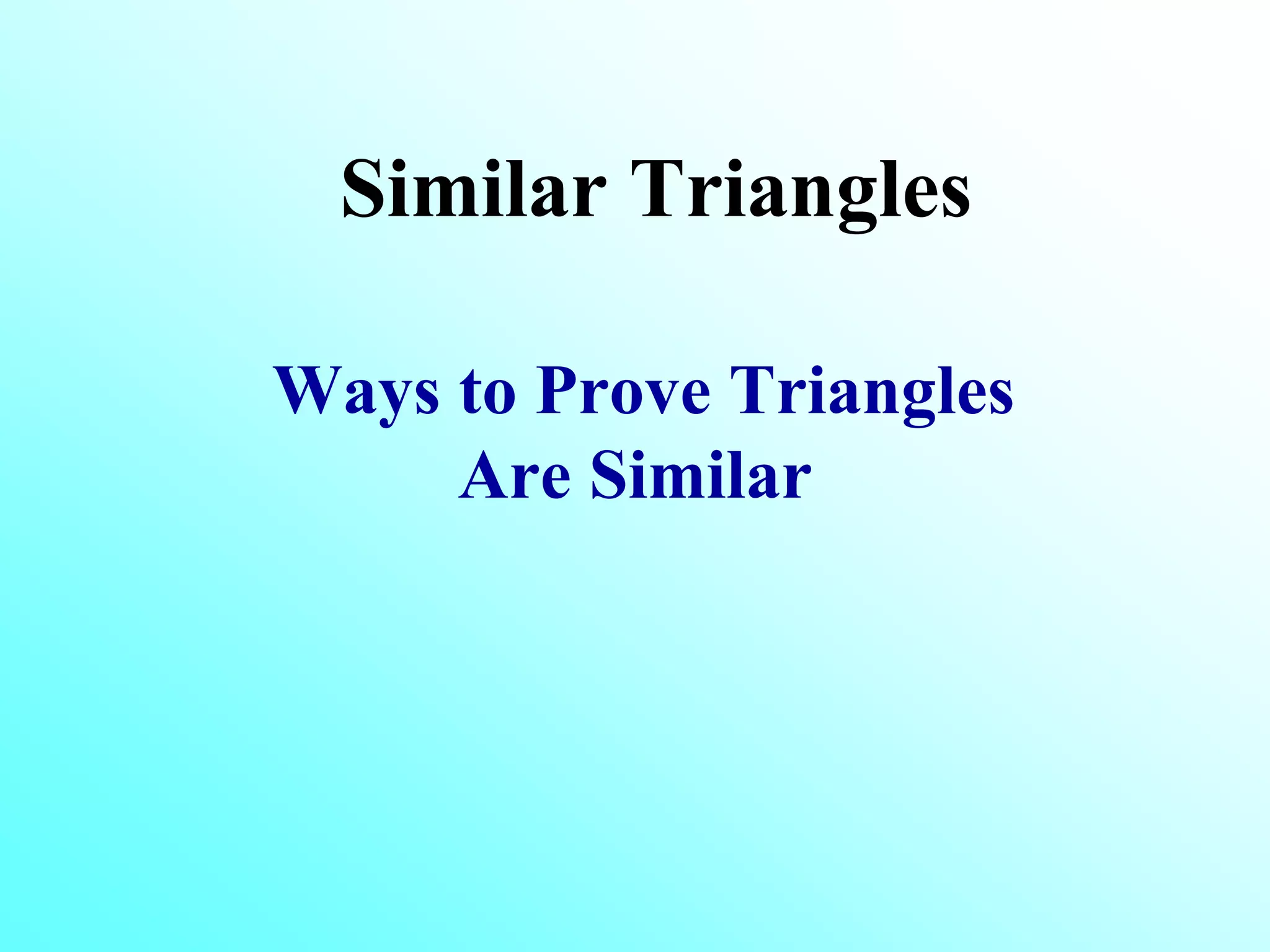 Congruent and similar triangle by ritik | PPSX