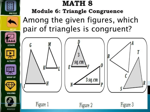 Math 8 Quarter 3 Topic: CONGRUENT TRIANGLES | PPTX | Physics | Science