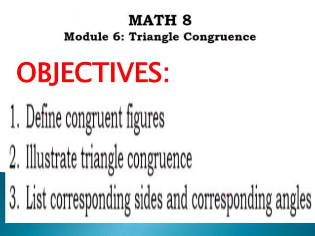 Math 8 Quarter 3 Topic: CONGRUENT TRIANGLES | PPTX | Physics | Science