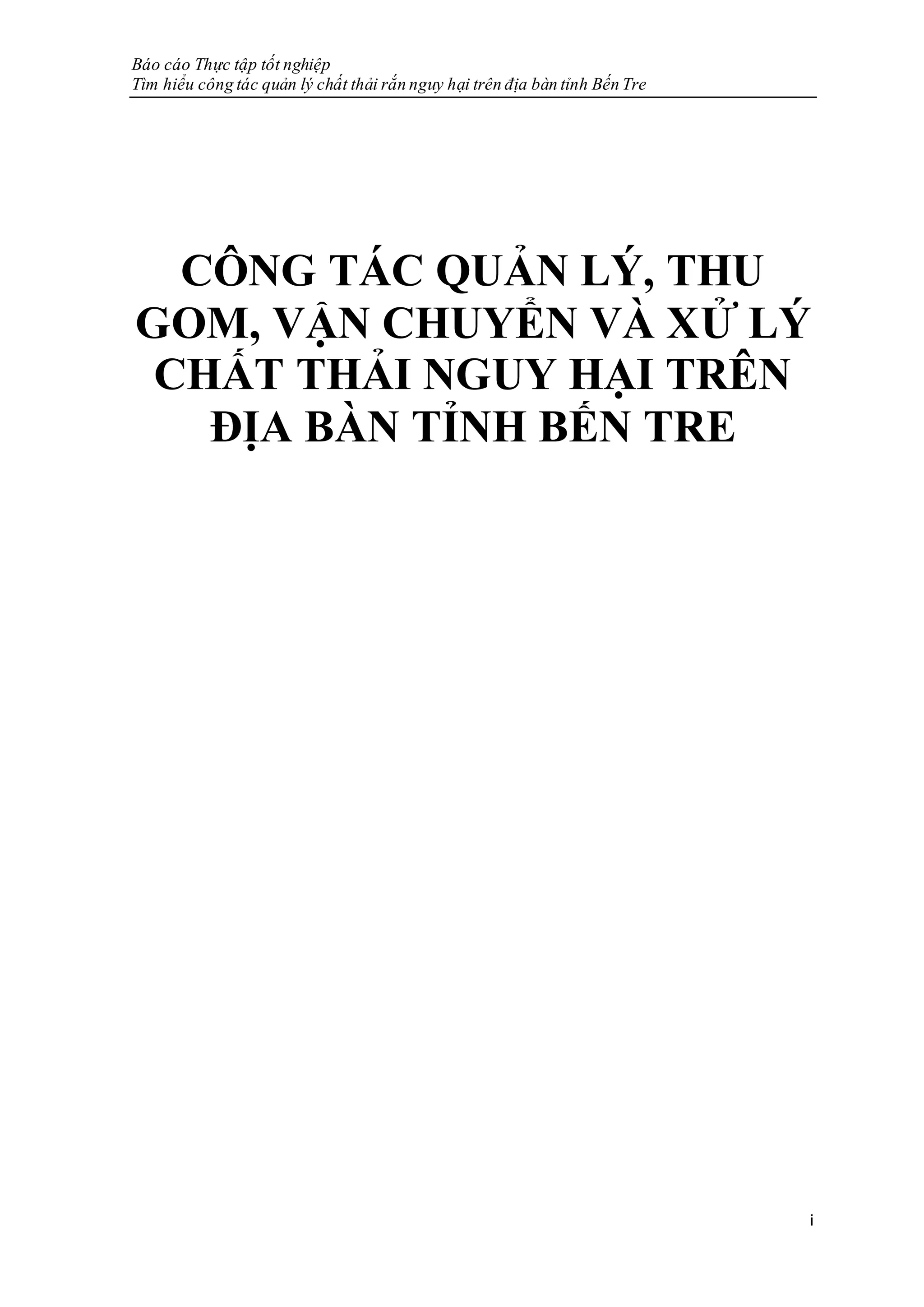 Công tác quản lý, thu gom, vận chuyển và xử lý chất thải nguy hại trên ...