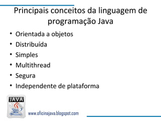 [OFICINA JAVA] - Conhecendo Java | PPT