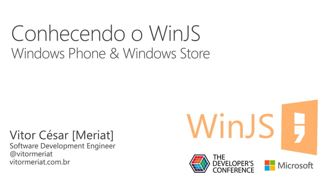 Conhecendo o WinJS - 2.0 & 2.1 | PPT