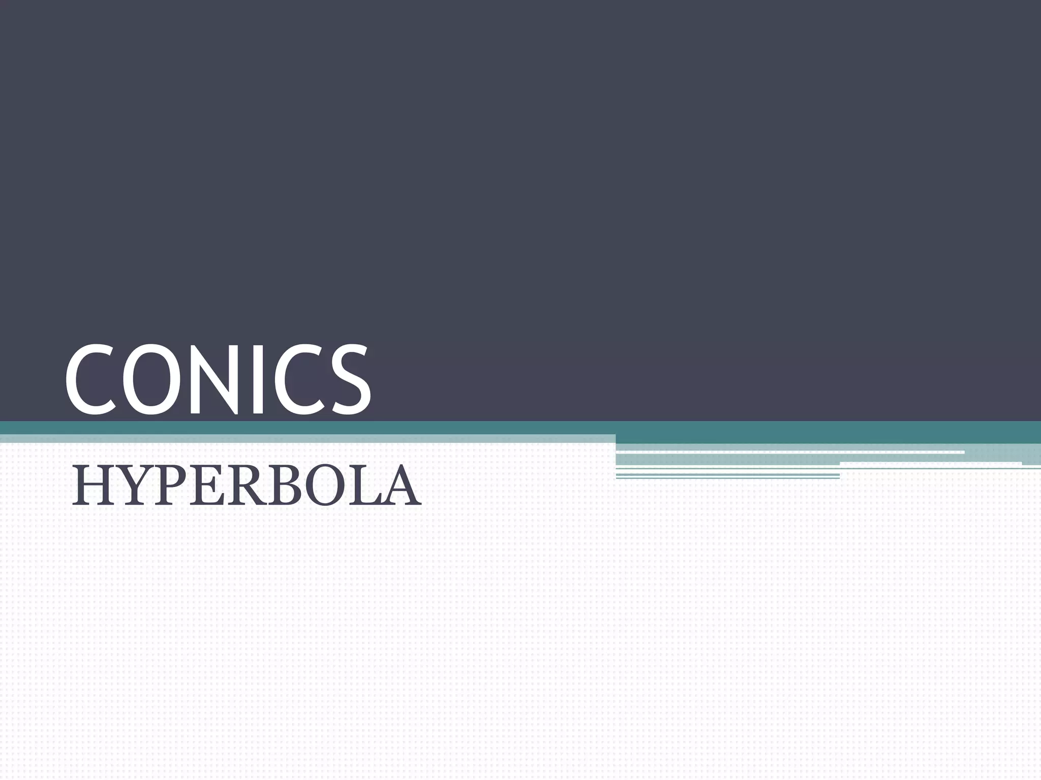 Conics | PPTX