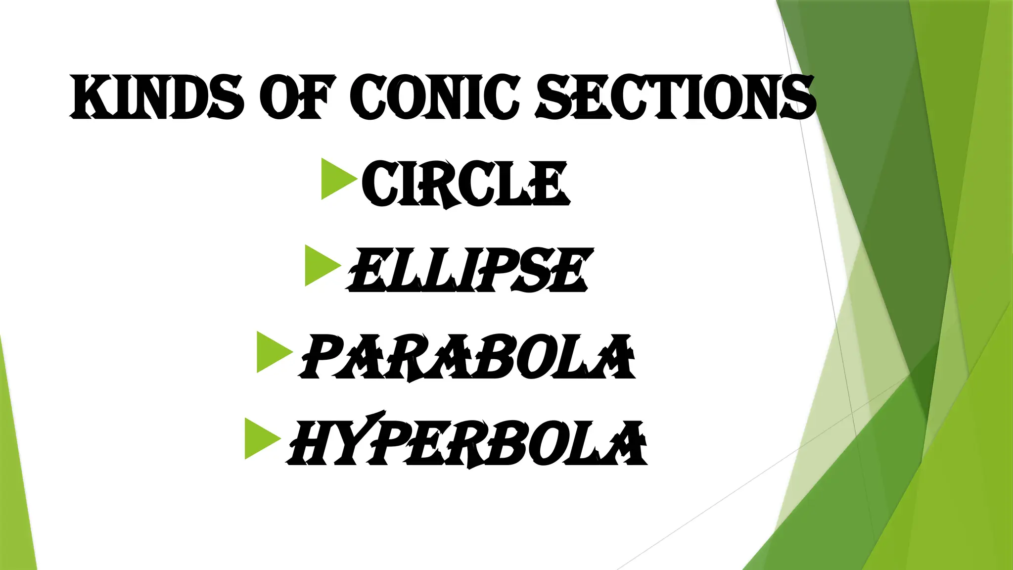 Conic Section hjnknnhkjinkjhh hvtydd.pptx