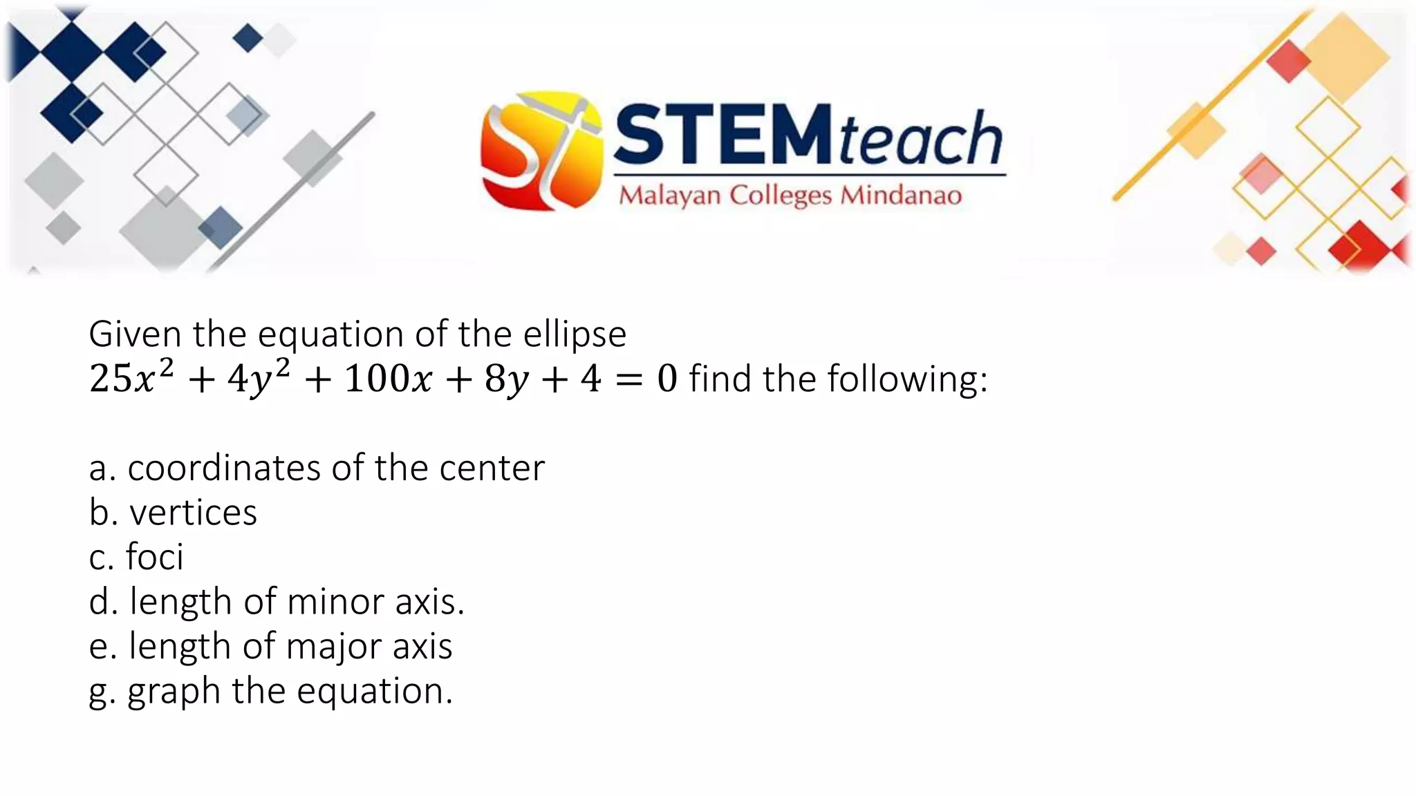Conic section- ellipse STEM TEACH | PPTX