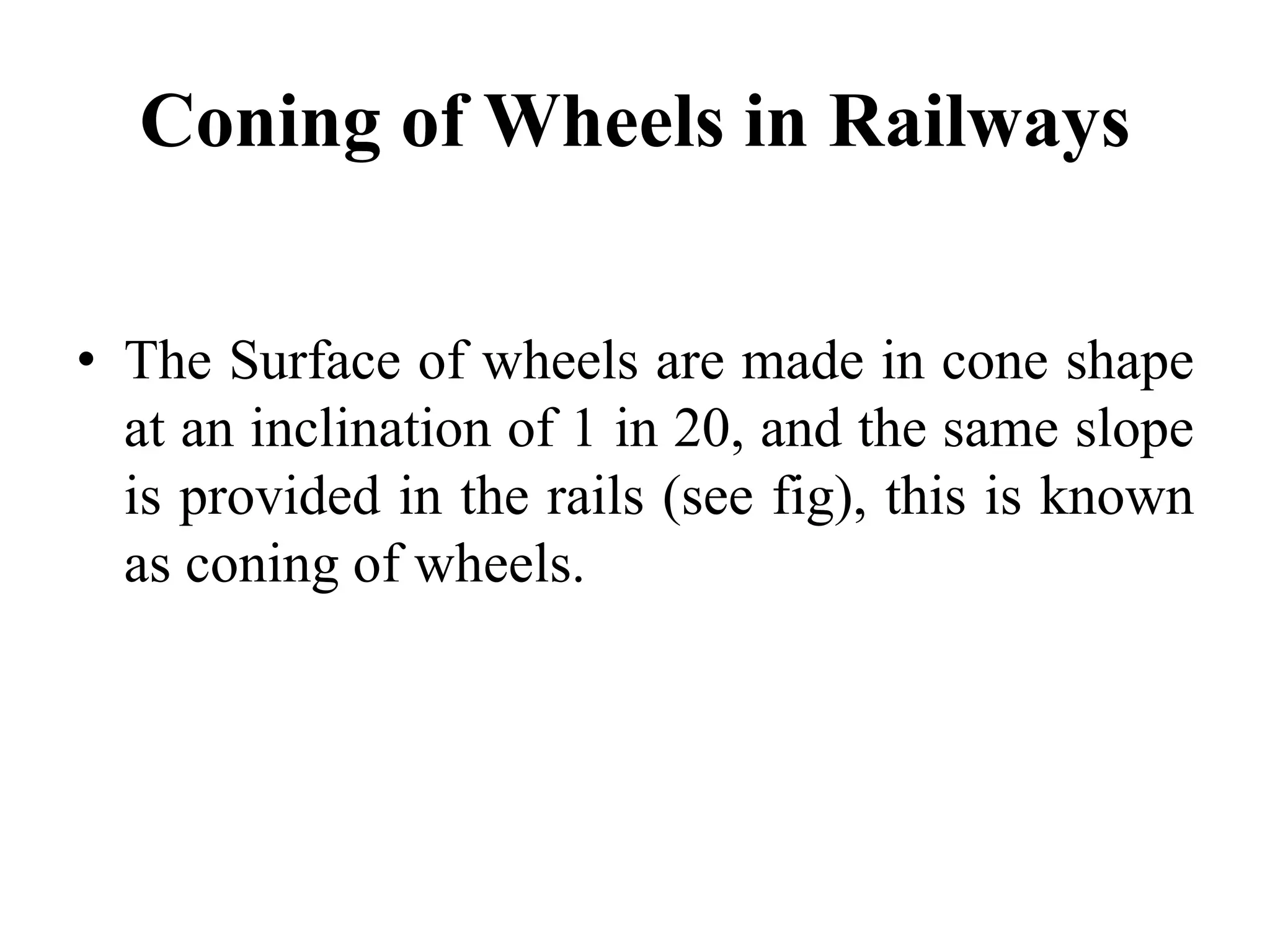 Coning of Wheels in Railways & Rail Creep | PPTX