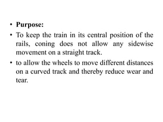 Coning of Wheels in Railways & Rail Creep | PPTX