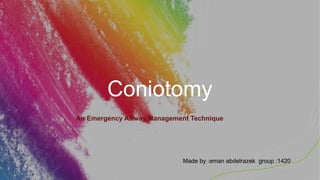 Coniotomy eman abdelrazek 1420.pptx