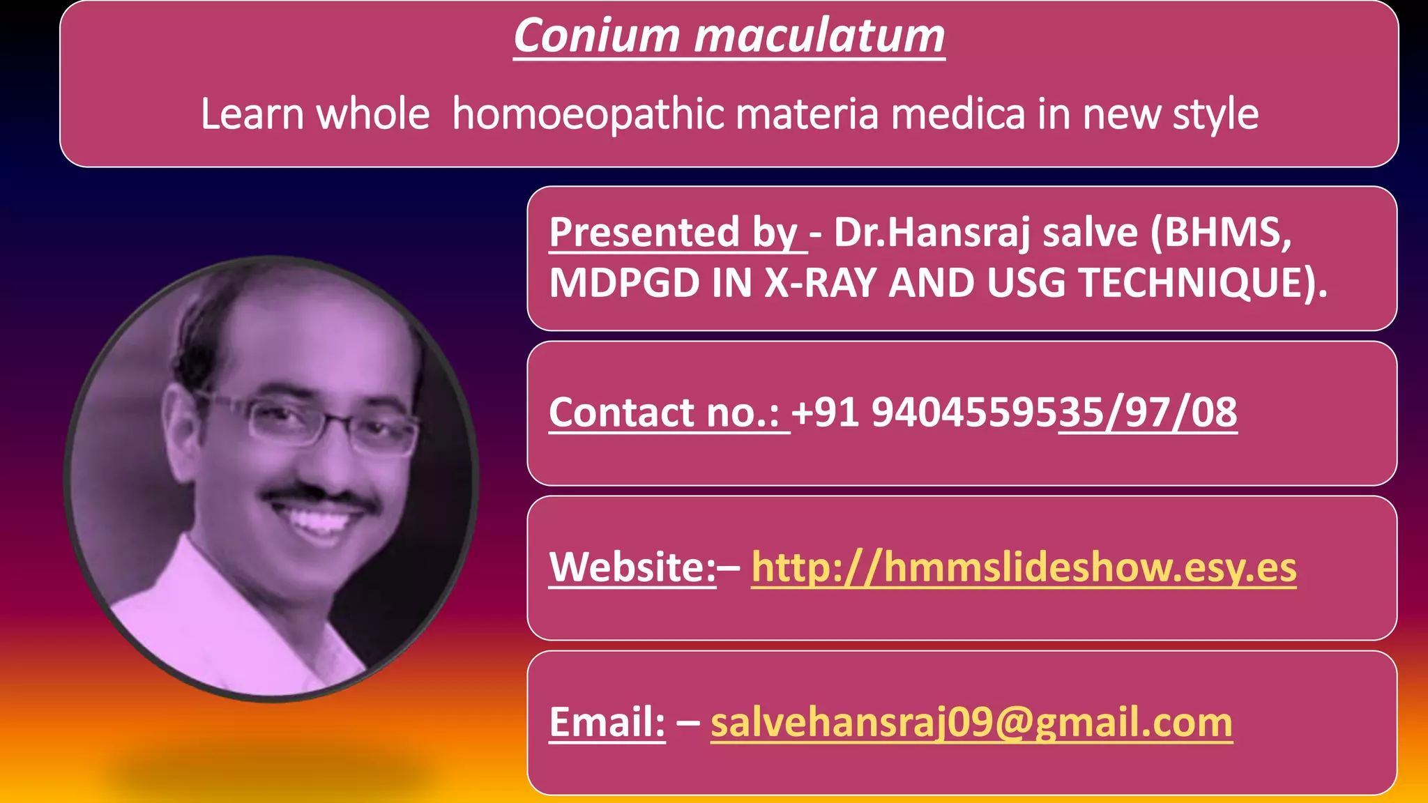 Conium maculatum Homeopathic Materia Medica Slide Show Presentation By ...