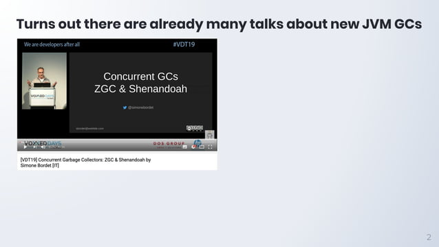 A New Age of JVM Garbage Collectors (Clojure Conj 2019) | PPT