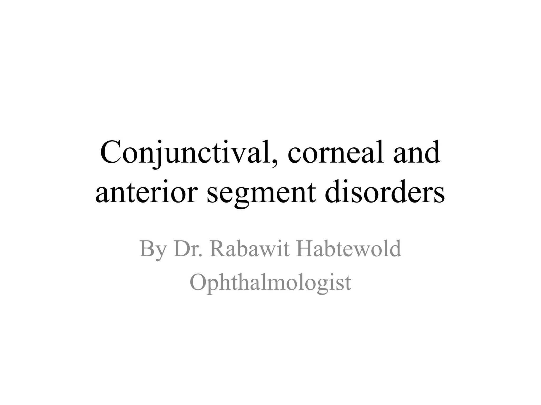 Conjunctival and corneal injuries are most common ophthalmologic issues ...