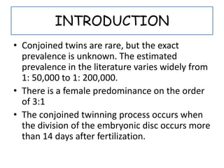 Conjoined twins | PPTX