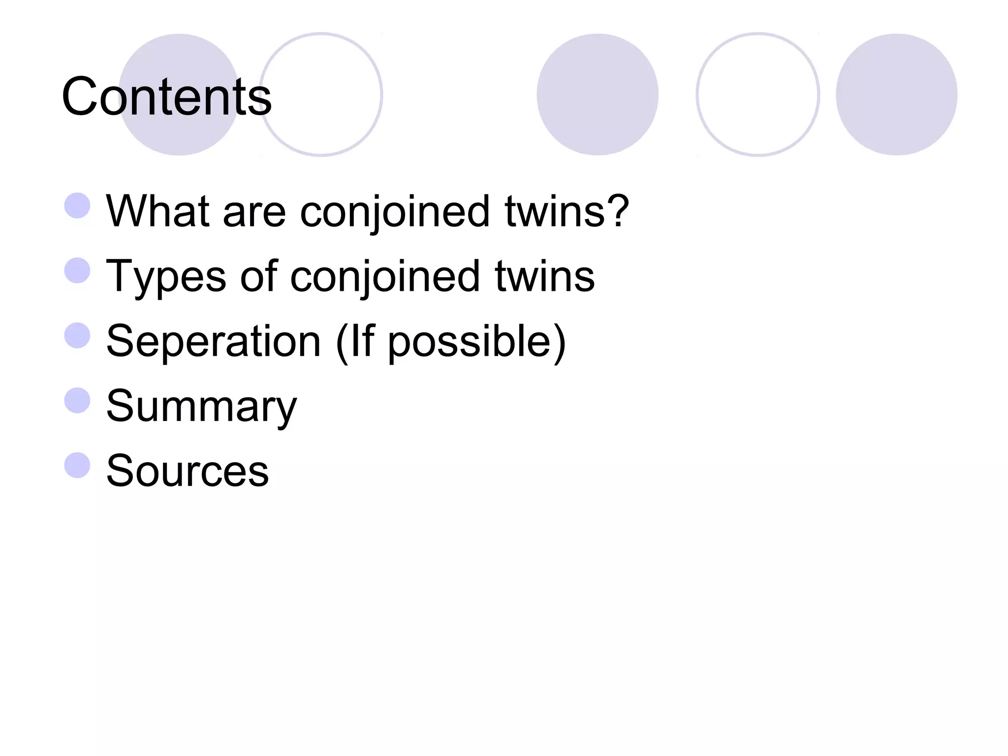 Conjoined twins | PPT