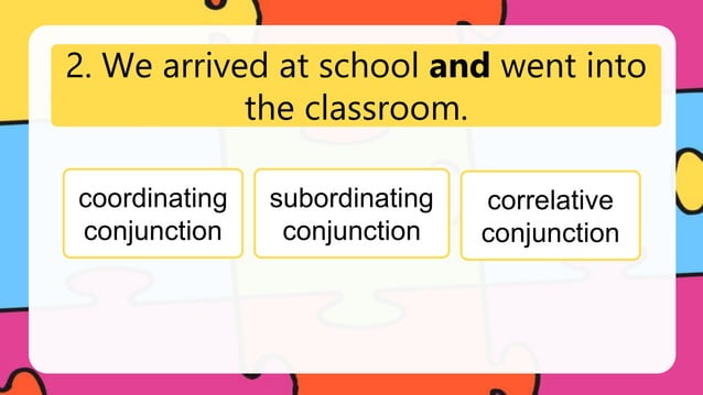 conjuctions PowerPoint for english subject pptx | PPT