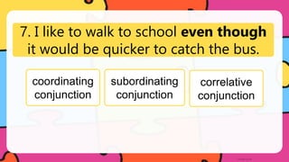 conjuctions PowerPoint for english subject pptx | PPTX