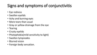 CONJUCTIVITIS of the human eye for certificate nurses | PPT