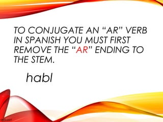 Conjugate ar verbs | PPT