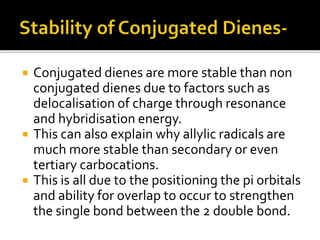 Conjugated dienes | PPTX