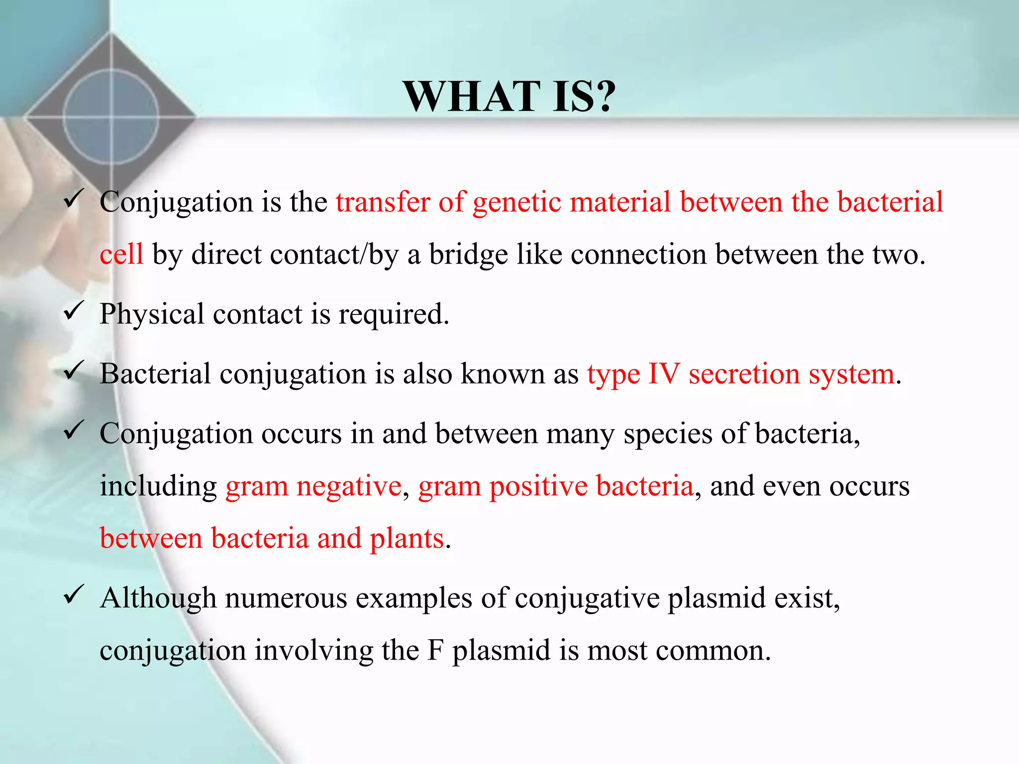 Conjugation: Discovery, F+, F- and Hfr conjugation, F- genetic crosses ...