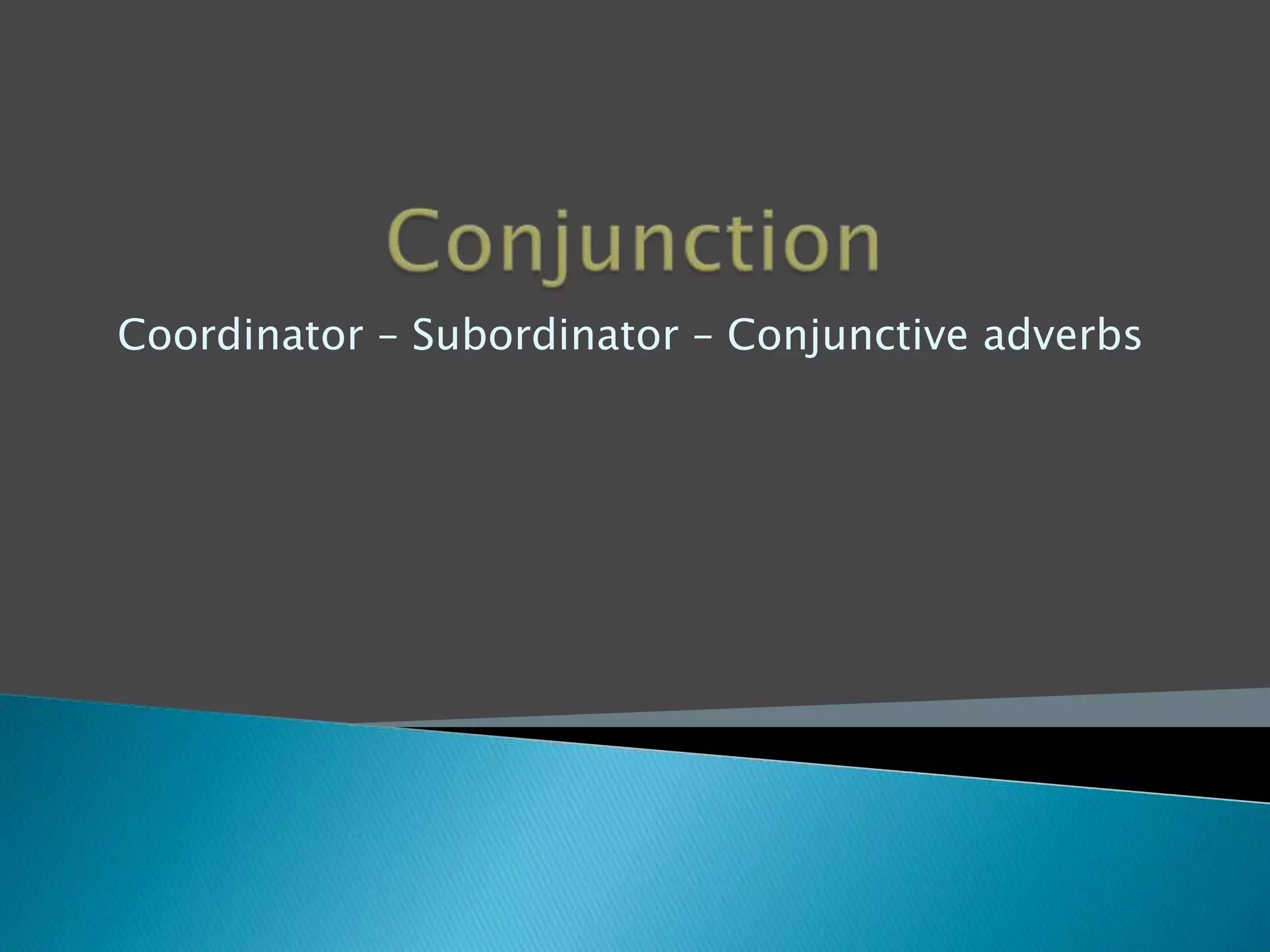 Conjunction | PPT