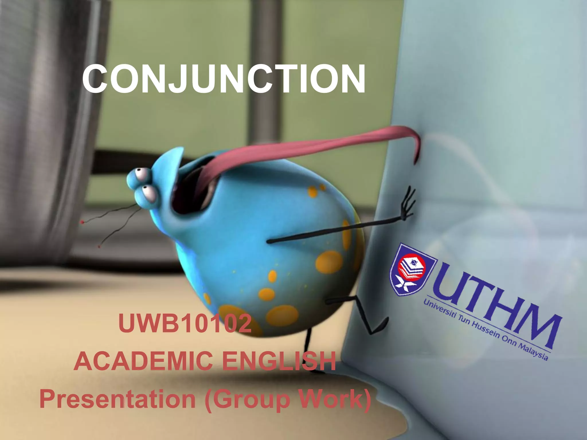 Academic English Project - Conjunction | PPT