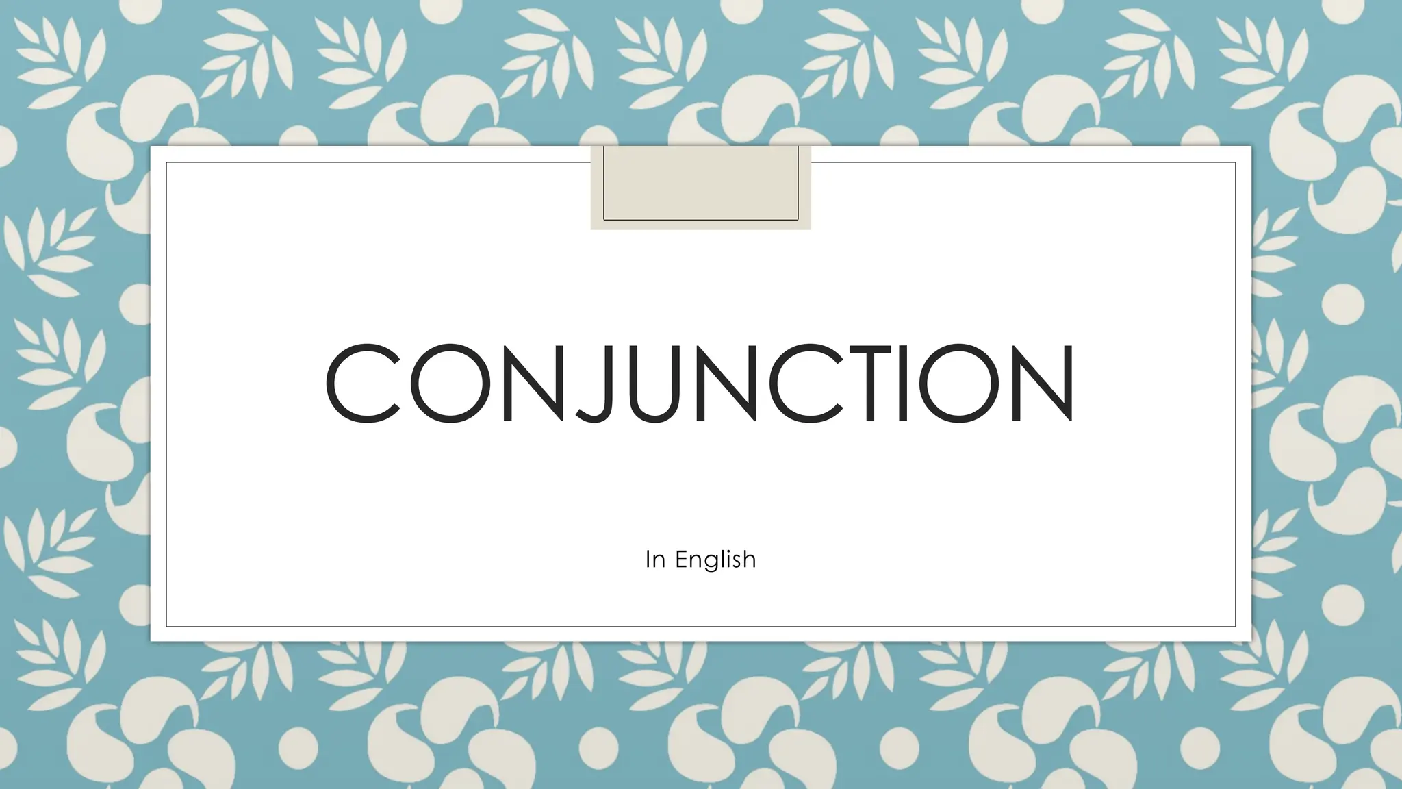 Materi belajar dengan topik English CONJUNCTION.pptx
